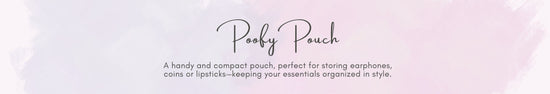 Poofy Pouch – The MamaCat